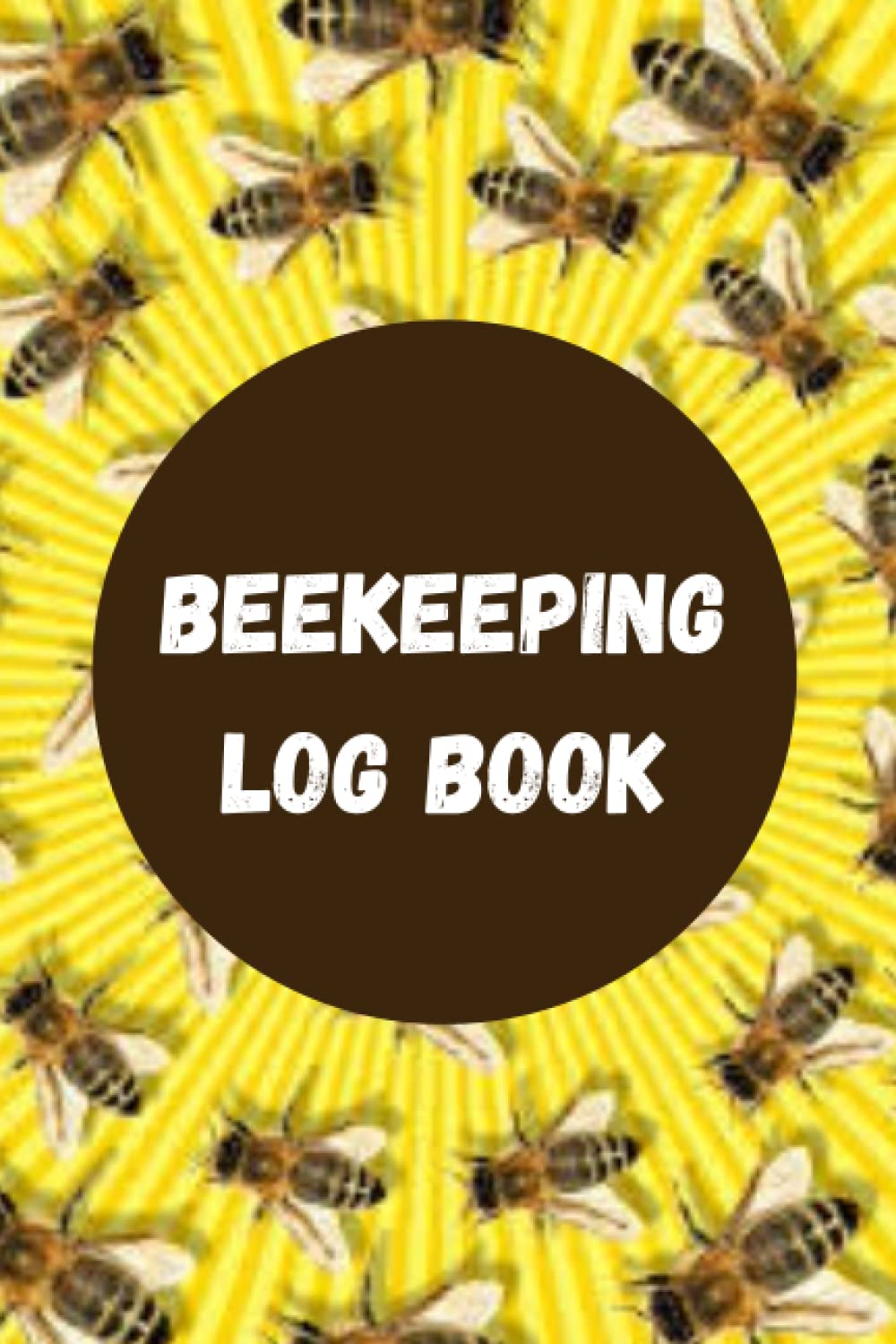 Buy Beekeeping log book: 150 pages for Inspection Track & Log Bee Hive ...