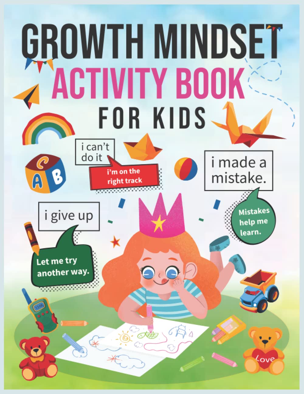 Buy Growth Mindset Workbook for Kids: Activities to Solve Problems and ...