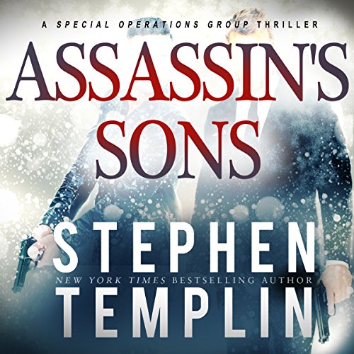 Amazon.com: Assassin's Sons: A Special Operations Group Thriller ...