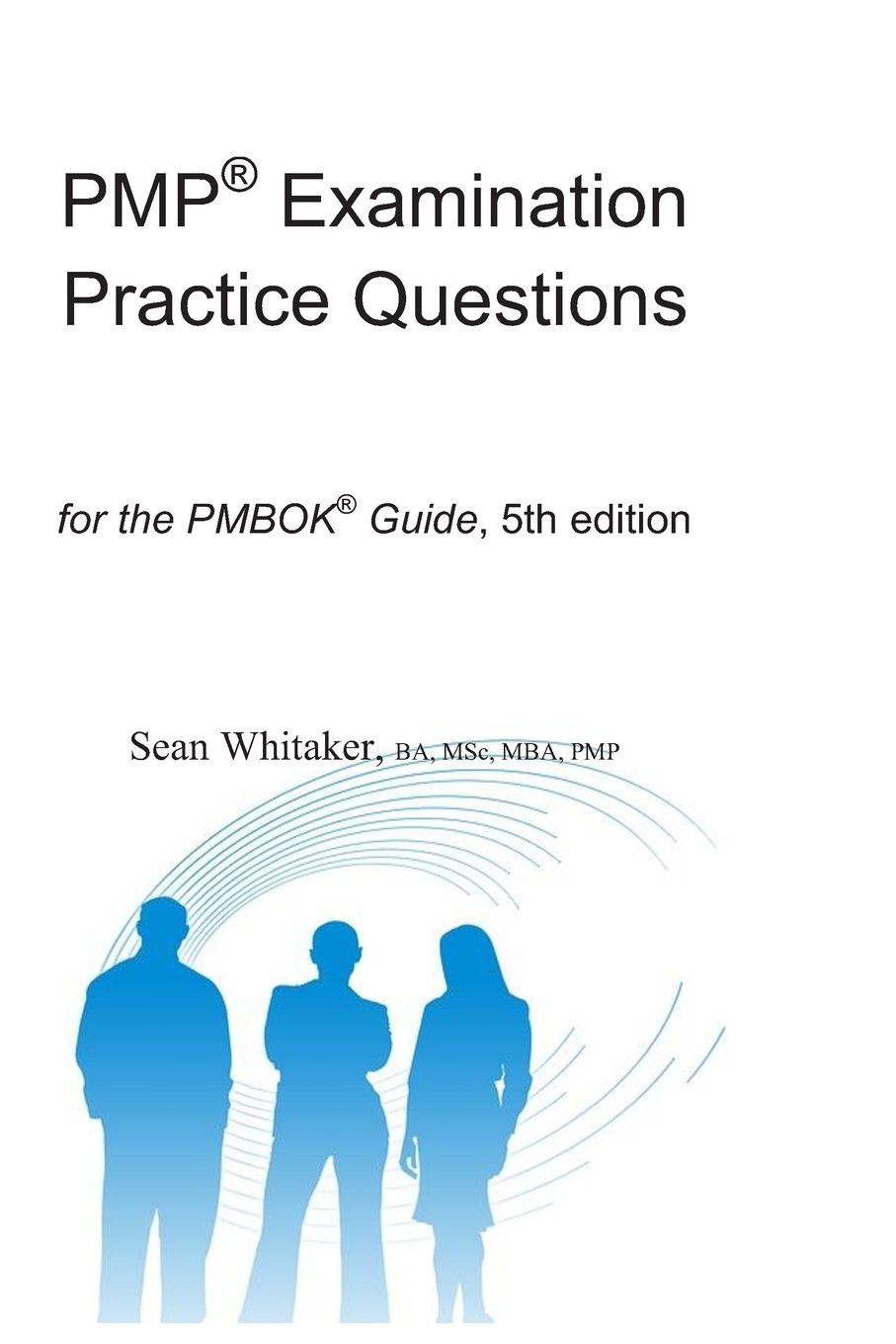 Amazon.com: Pmp Examination Practice Questions for the the Pmbok ...