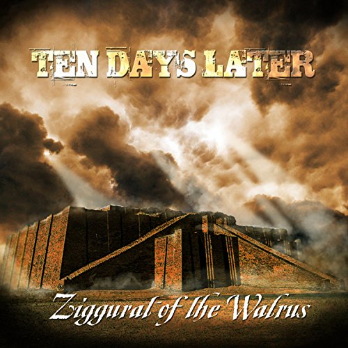 Play Ziggurat of the Walrus by Ten Days Later on Amazon Music