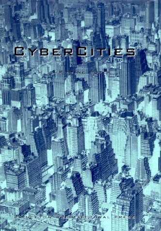 CyberCities: Visual Perception in the Age of Electronic Communication ...