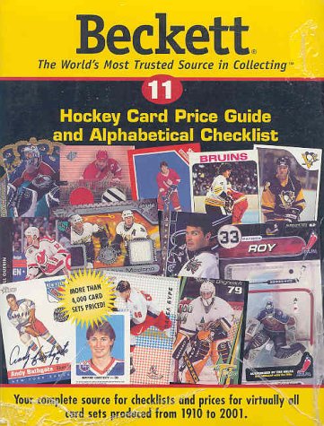 Beckett Hockey Card Price Guide & Alphabetical Checklist: 11 (Beckett ...