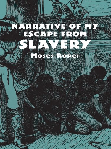 Narrative of My Escape from Slavery (African American) eBook : Roper ...