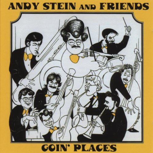 Amazon.com: Goin' Places : Andy Stein and Friends: Digital Music