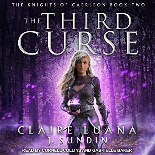 The Third Curse: Knights of Caerleon, Book 2 (Audio Download): Jesikah ...