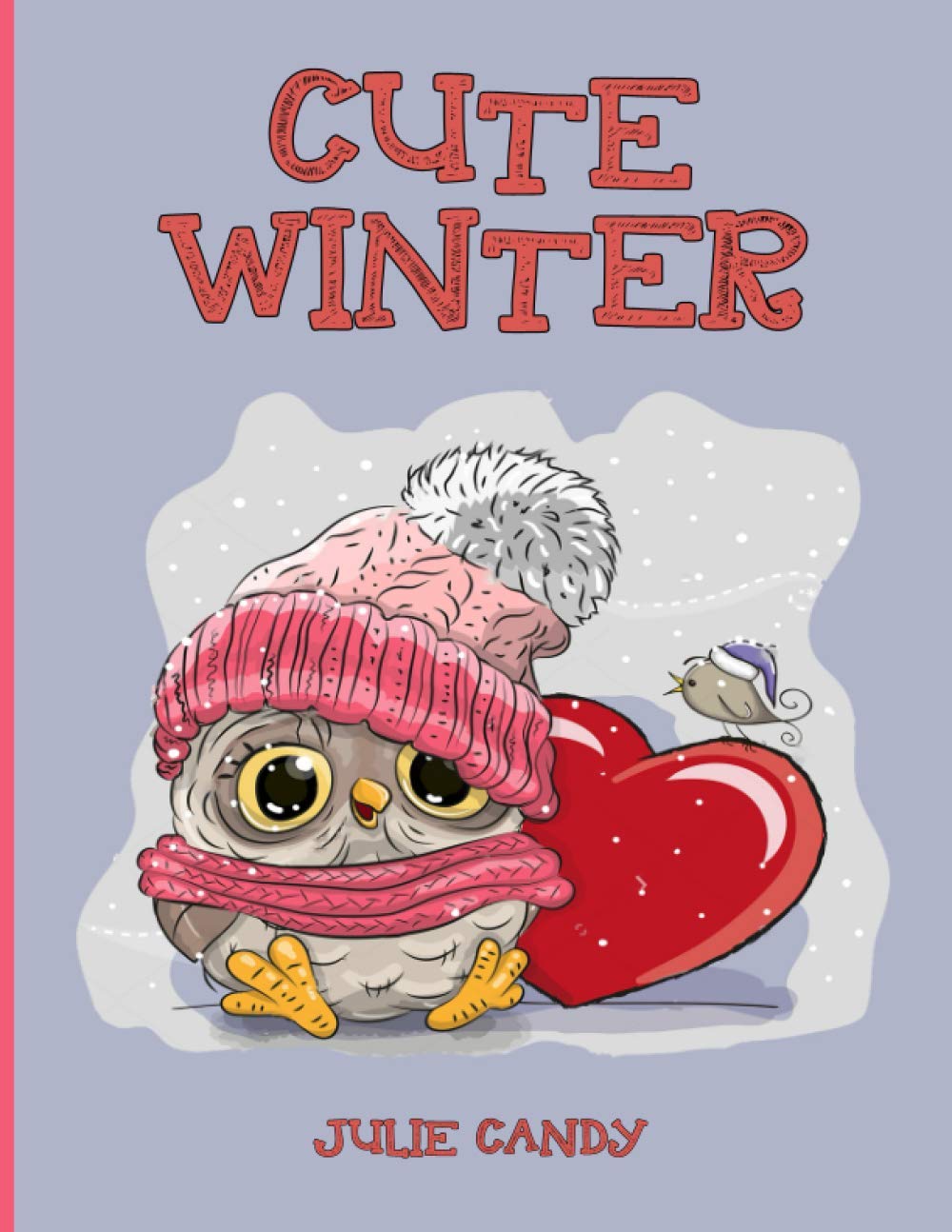 Cute Winter: The Cutest and Coziest Christmas Winter Coloring Book for ...