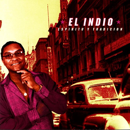 Espíritu Y Tradición : El Indio: Amazon.fr: Téléchargement de Musique