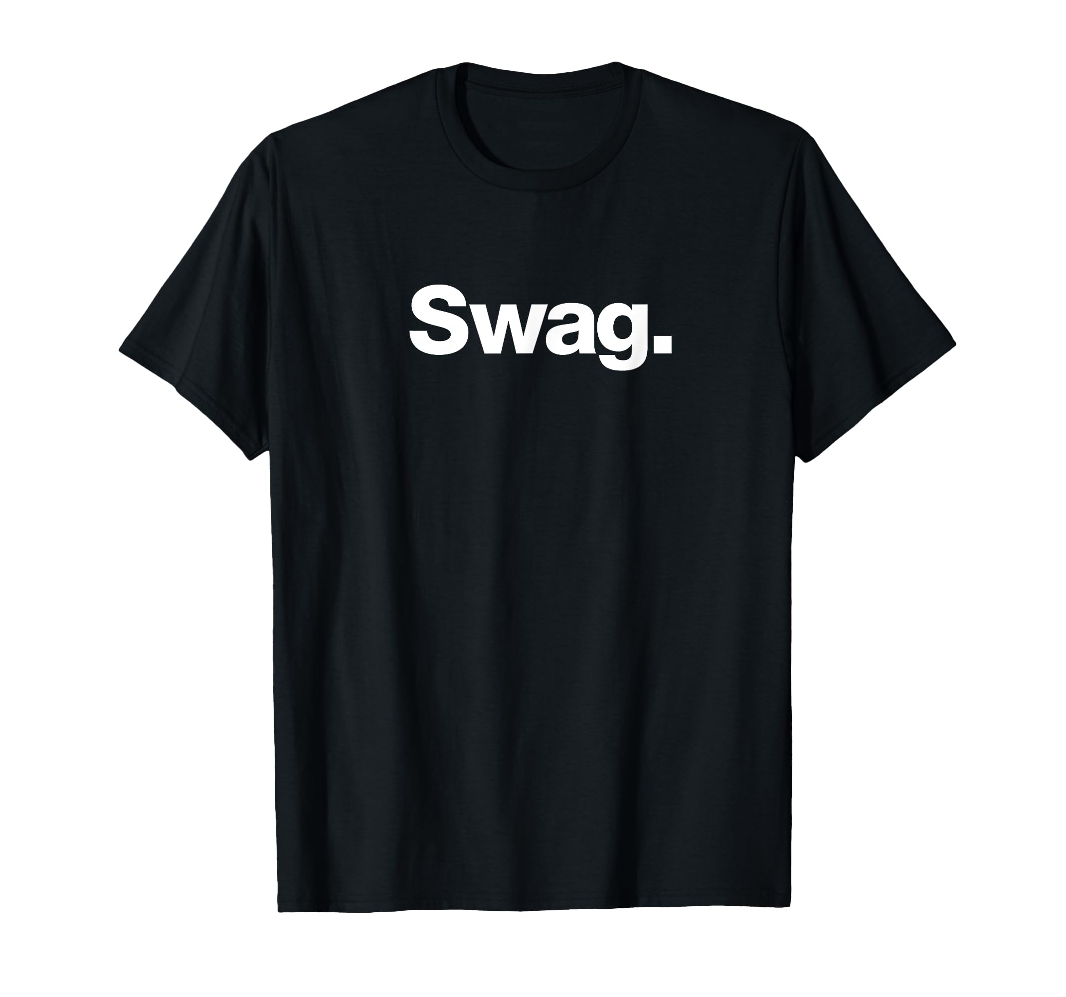 Amazon.com: The word Swag | A design that says the word Swag T-Shirt ...