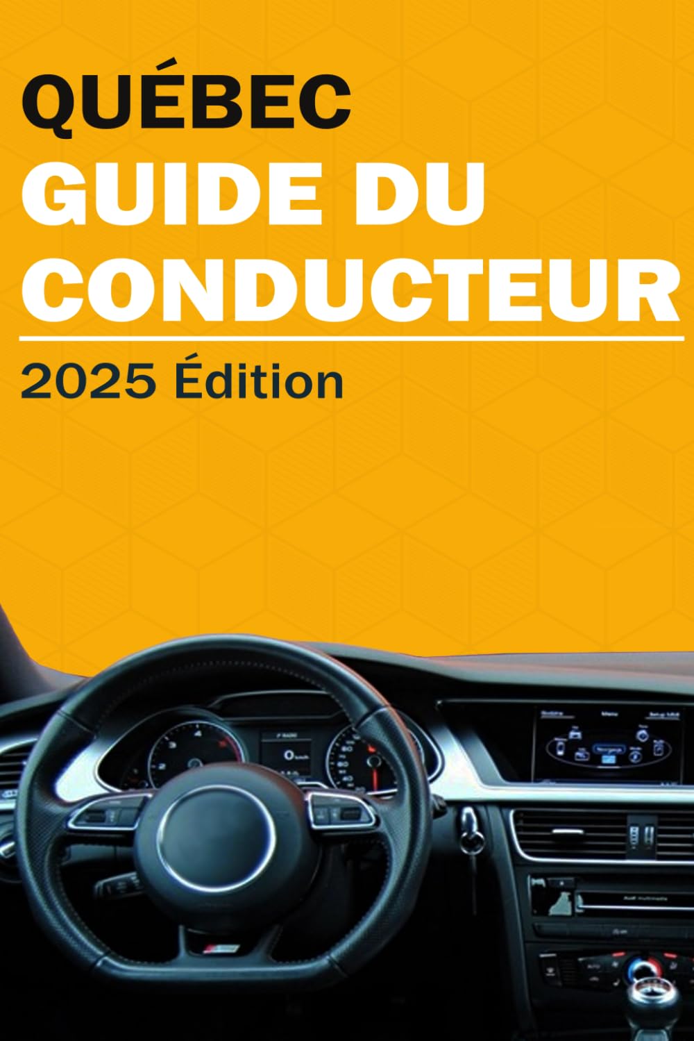 Guide De La Route Québec G1 MTQ - Québec Drivers Handbook : Press ...