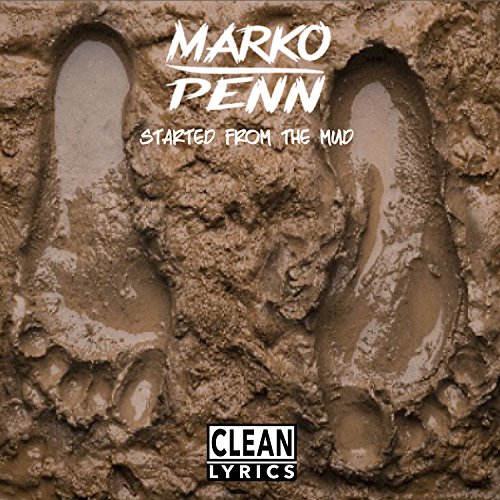 Amazon.com: Started from the Mud - Single : Marko Penn: Digital Music