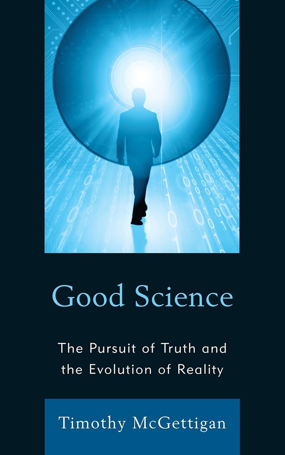 Amazon.com: Good Science: The Pursuit of Truth and the Evolution of ...