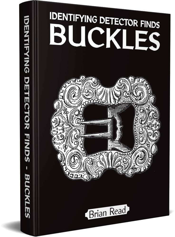 Identifying Detector Finds - Buckles: Amazon.co.uk: Read, Brian ...