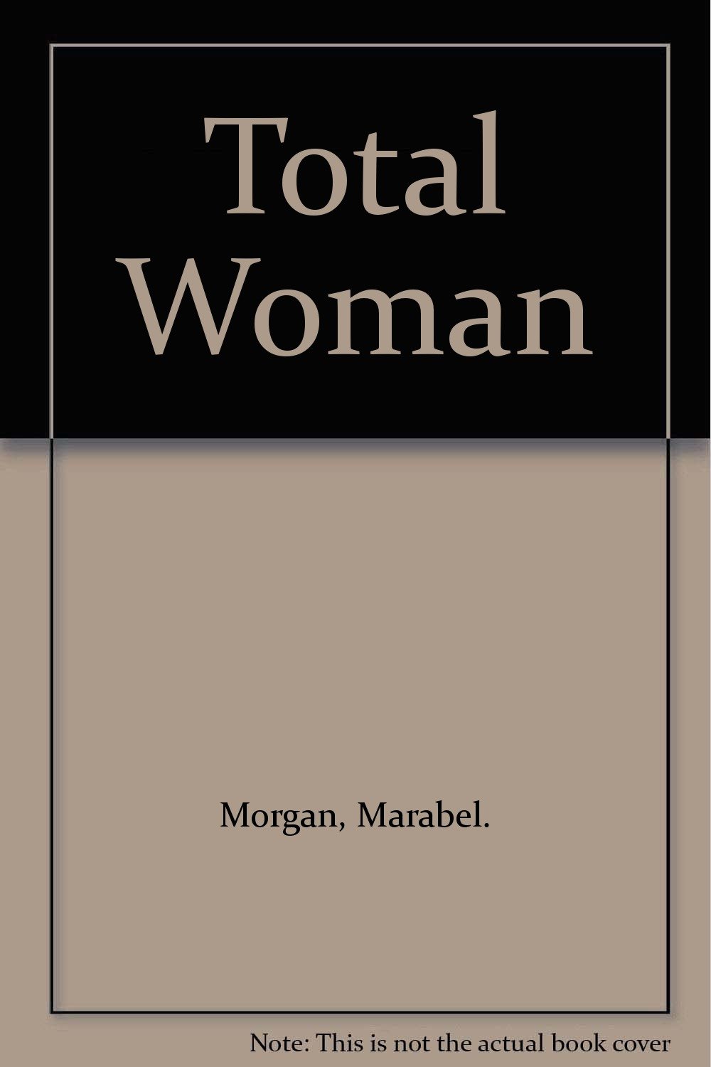The total woman.: Marabel Morgan: Amazon.com: Books
