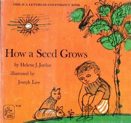 How a Seed Grows: Jordan, Helene J., Low, Joseph: 9780690406467: Amazon ...