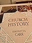 Church History: Simonetta Carr: 9781601788566: Amazon.com: Books