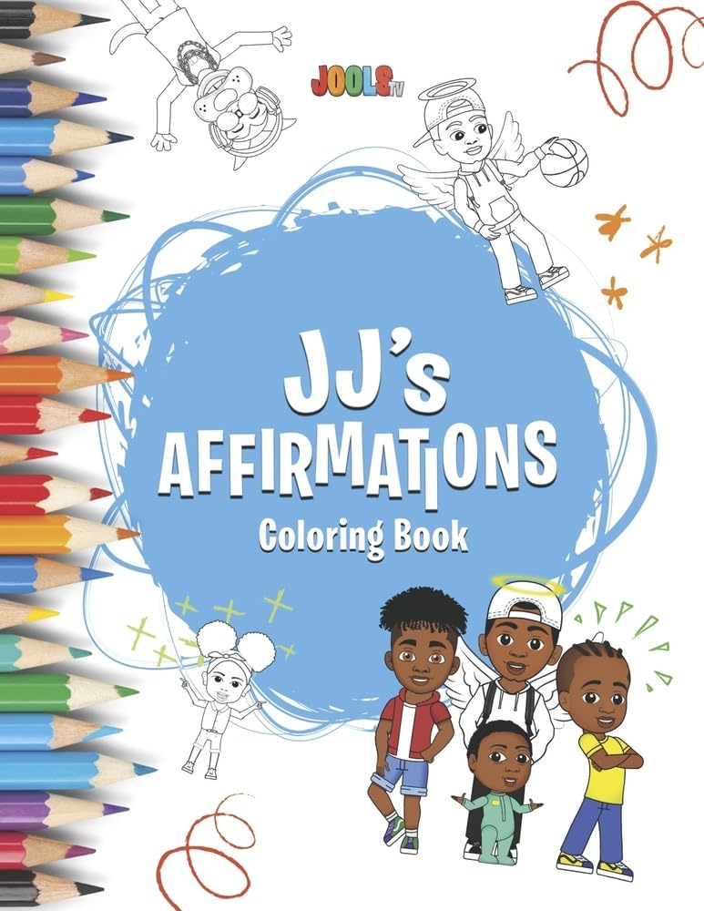 JJ's Affirmations Coloring Book (JOOLS TV's Brother's Series): JOOLS TV ...