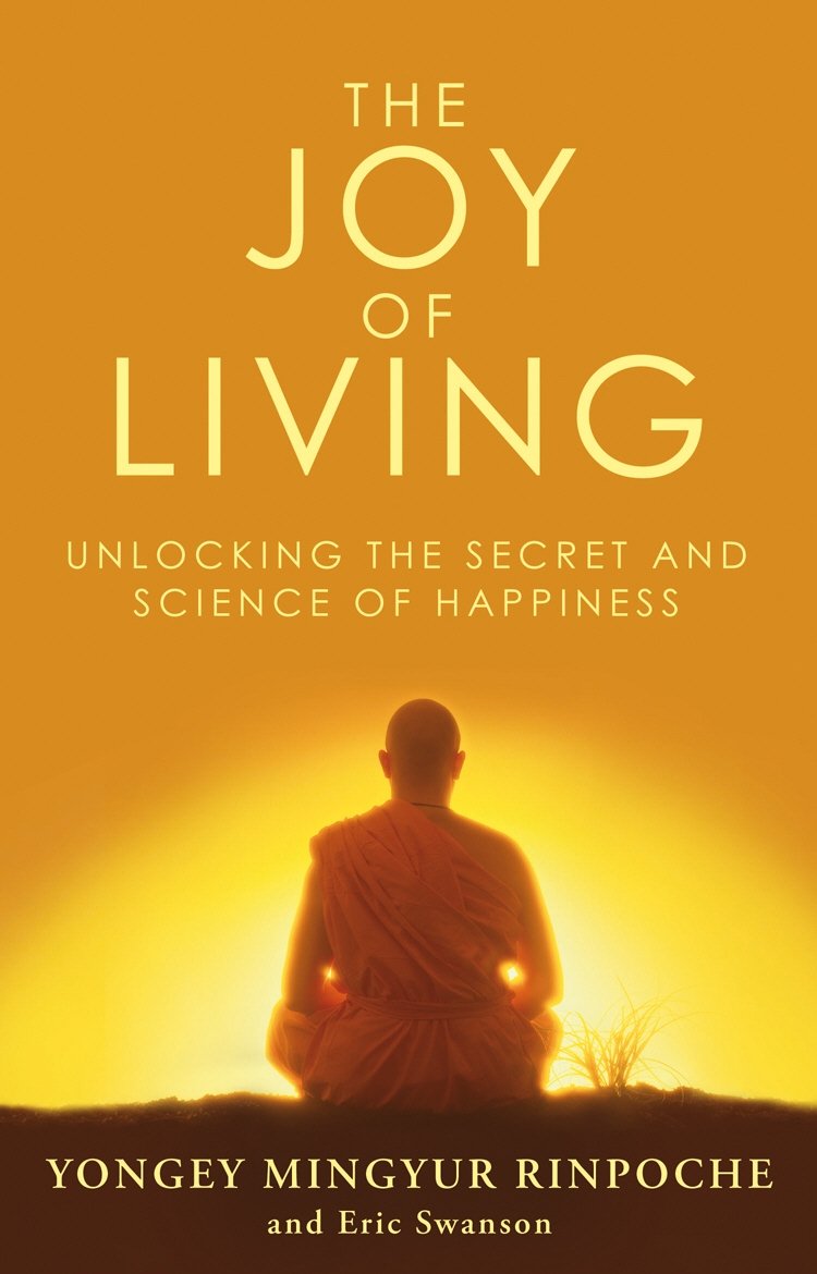 The Joy of Living: Unlocking the Secret and Science of Happiness ...