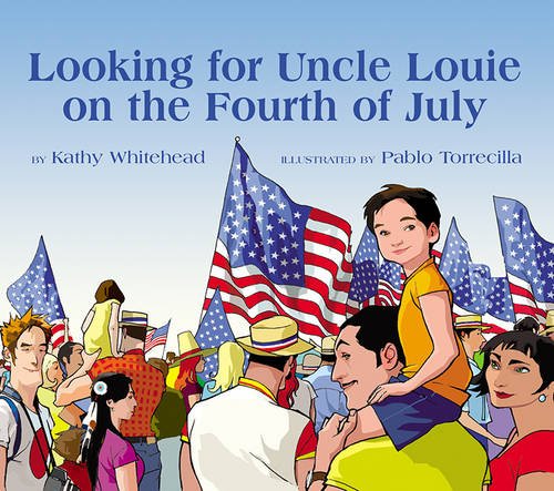 Looking For Uncle Louie on the Fourth of July : Whitehead, Kathy ...