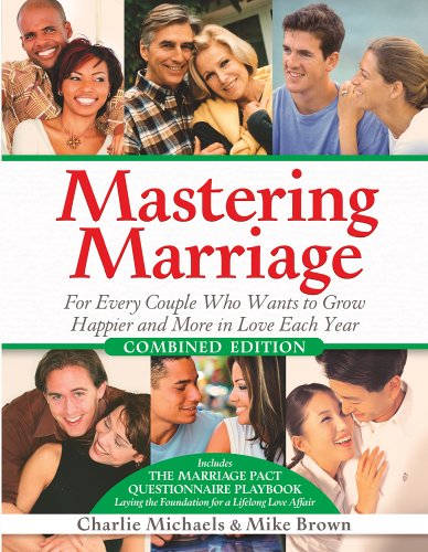 Mastering Marriage, Combined Edition, Includes the Marriage Pact ...