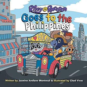 Riley the Raccoon: Goes to the Philippines: Montreuil, Jasmine Arellano ...