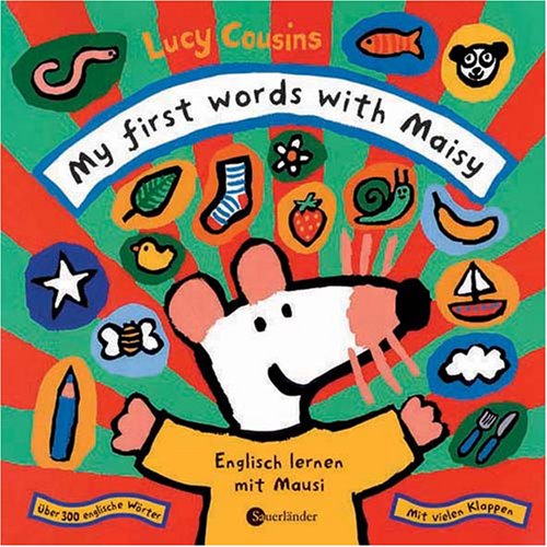 My First Words with Maisy: Cousins, Lucy: 9783794151479: Amazon.com: Books