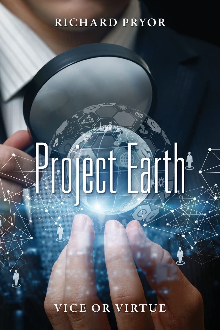 Project Earth: Vice or Virtue: Pryor, Richard: 9781977244796: Amazon ...