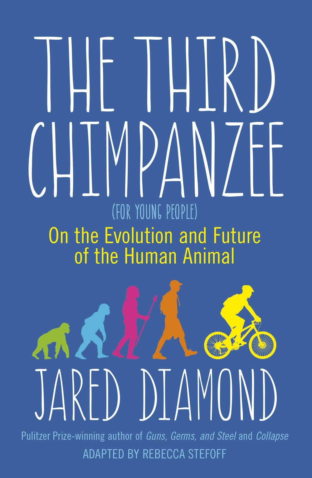 The Third Chimpanzee: On the Evolution and Future of the Human Animal ...