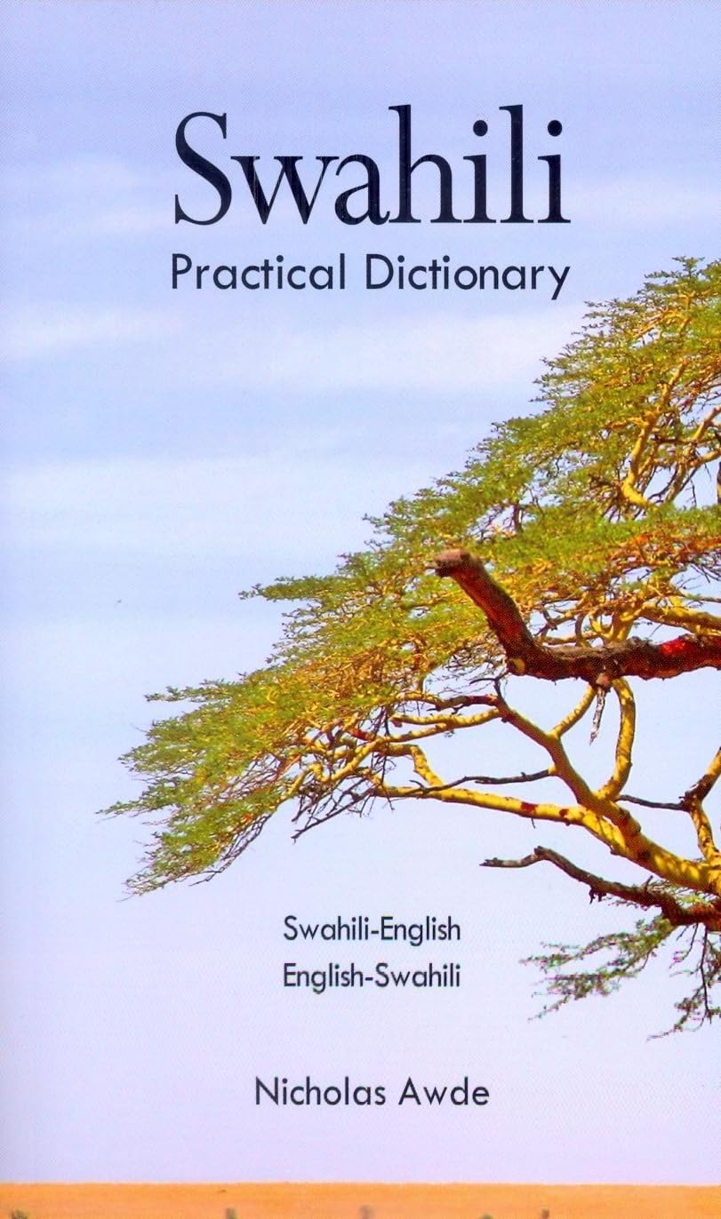 Swahili-English/English-Swahili Practical Dictionary (Hippocrene ...