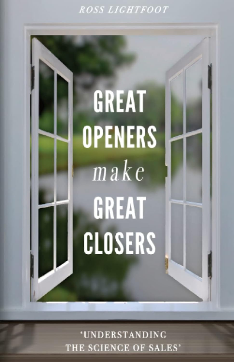 Great Openers Make Great Closers: Understanding The Science Of Sales ...