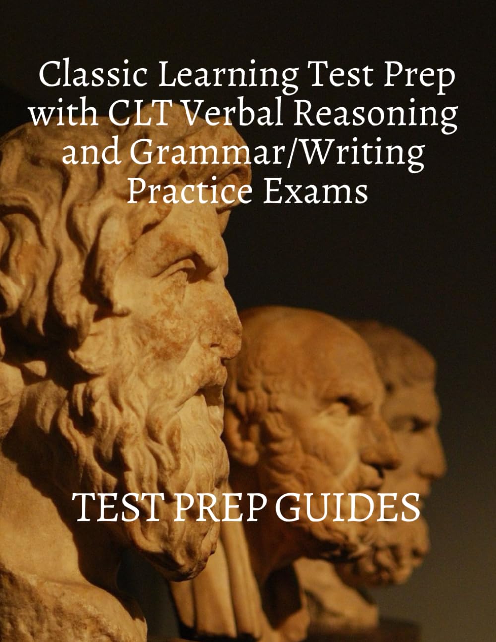 Classic Learning Test Prep with CLT Verbal Reasoning and Grammar ...
