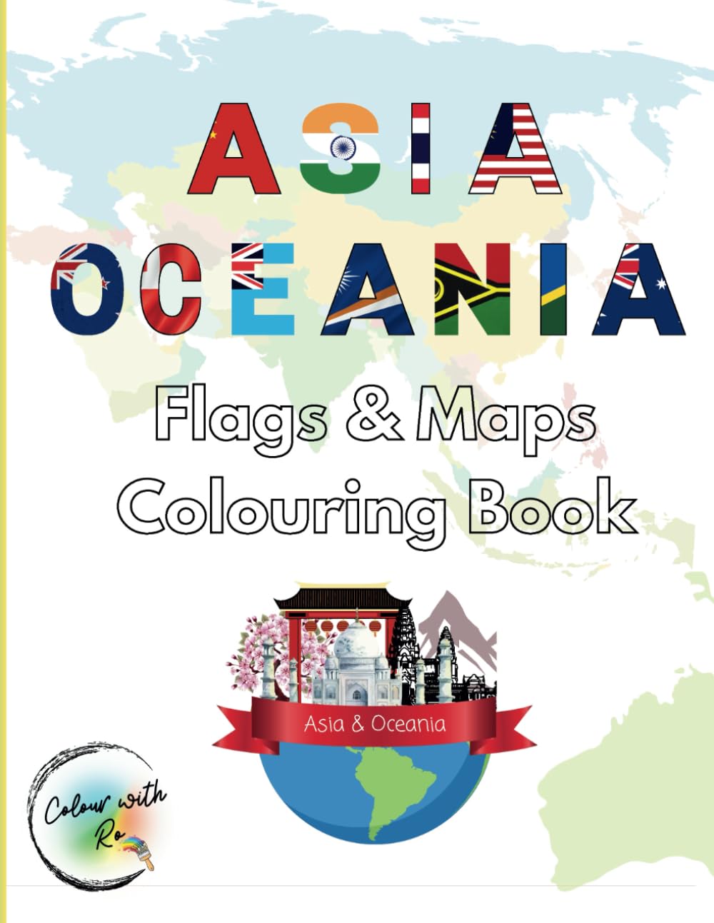 Asia & Oceania Flags and Maps Colouring Book: Relaxing and educational ...