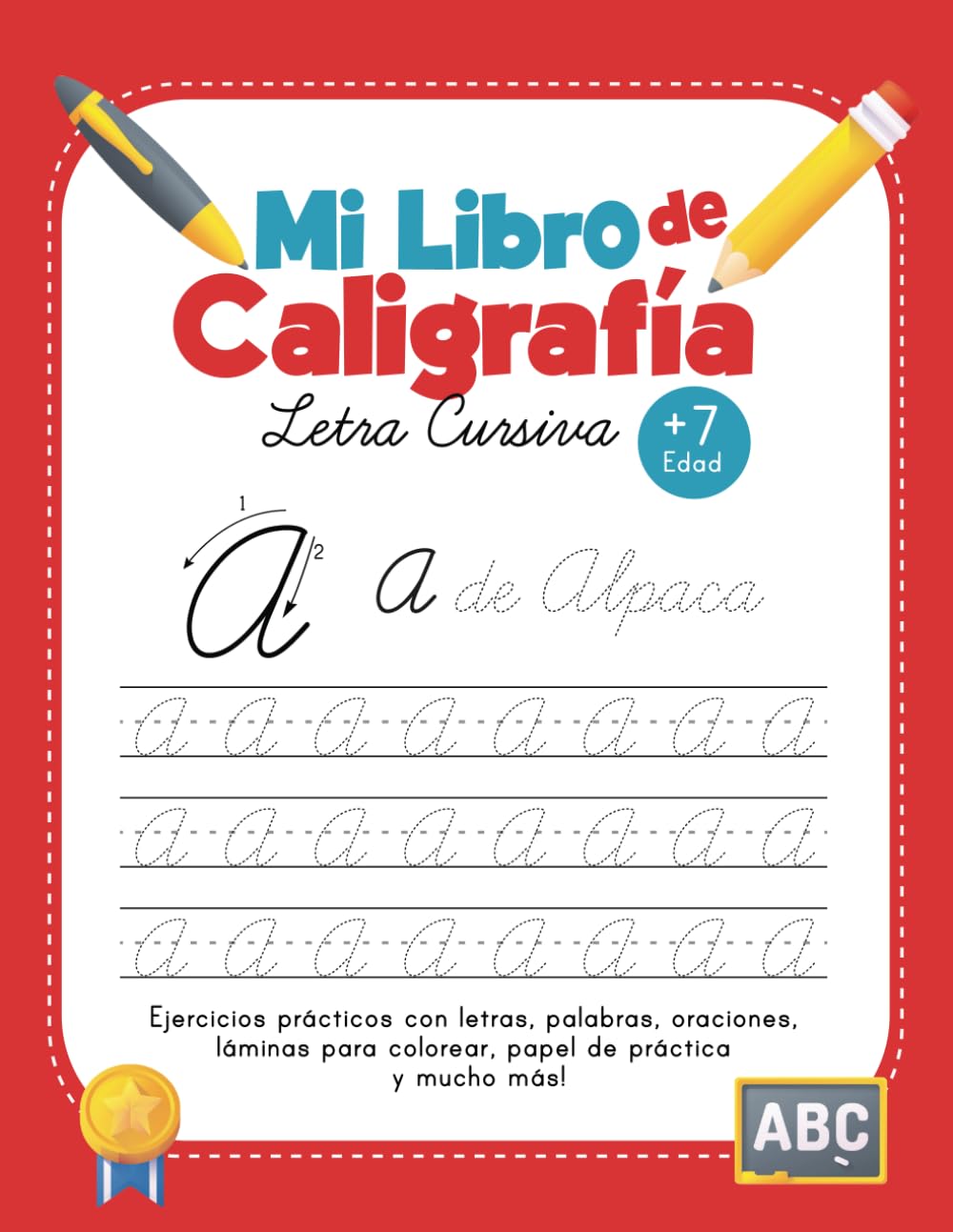 Mi Libro de Caligrafía Letra Cursiva +7: Cuaderno de ejercicios para ...