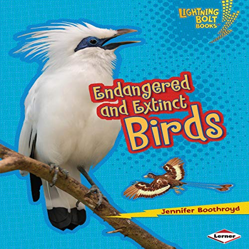 Endangered and Extinct Birds: Lightning Bolt Books ® - Animals in ...