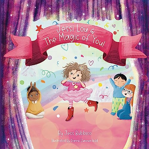 Amazon.com: Jessi Lou & The Magic of You!: An enchanting journey of ...