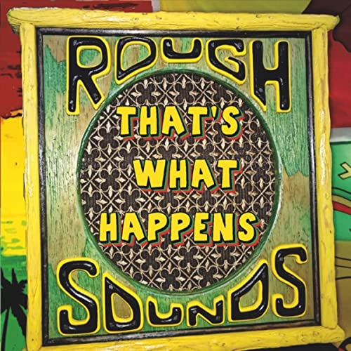Écouter That's What Happens par Rough Sounds sur Amazon Music Unlimited
