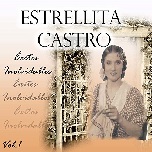 Amazon MusicでEstrellita CastroのEstrellita Castro - Éxitos Inolvidables ...