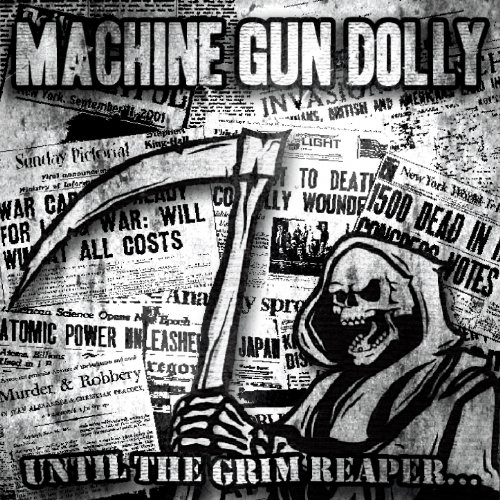 Amazon MusicでMachine Gun DollyのUntil the Grim Reaper…を再生する