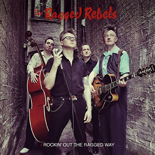 Amazon Music Unlimited - The Ragged Rebels 『Rockin´ out the Ragged Way』