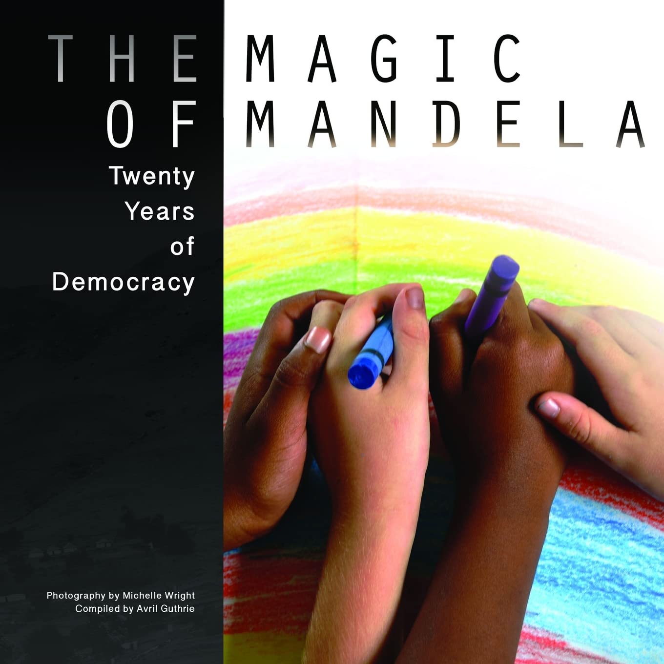 Amazon.com: The Magic Of Mandela (small version): 9781312339859: Wright ...