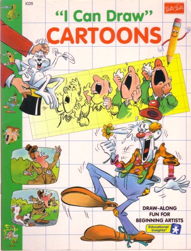 "I Can Draw" Cartoons (Educational Insights): Paul B.;Faerber David ...