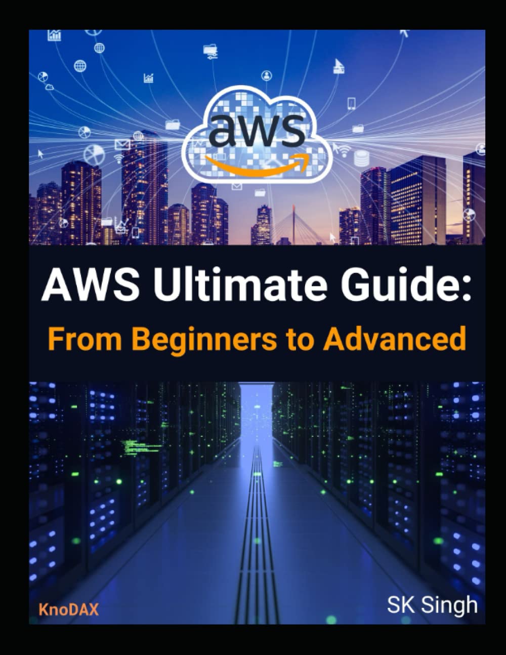 AWS Ultimate Guide: From Beginners to Advanced: 9798389485440: Computer Science Books @ Amazon.com