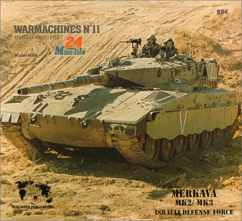 Merkava MK2 MK3 Israeli Defense Force: Amazon.co.uk: 9781930607033: Books
