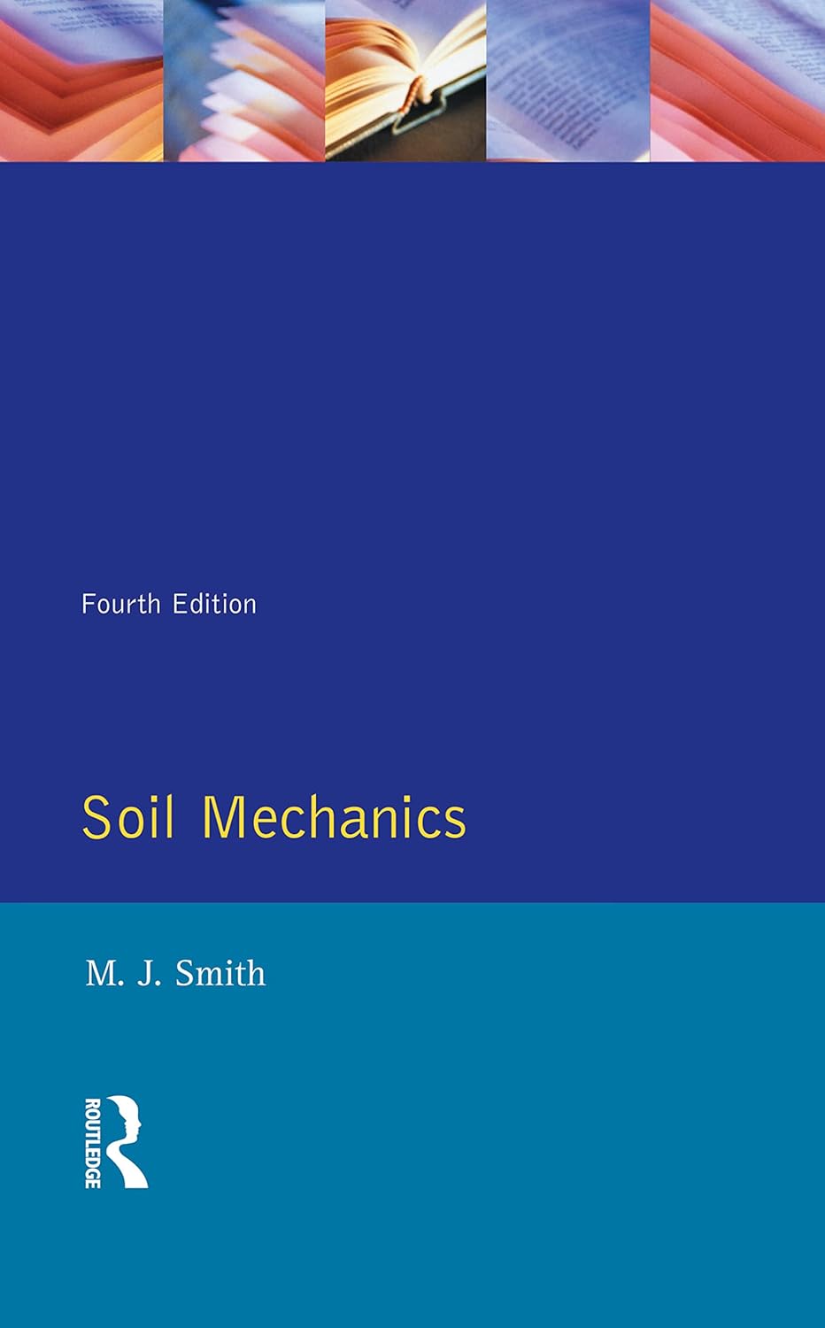 Soil Mechanics (Godwin Study Guides): Smith, Michael John ...