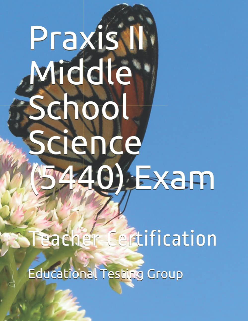 Praxis II Middle School Science (5440) Exam: Teacher Certification ...