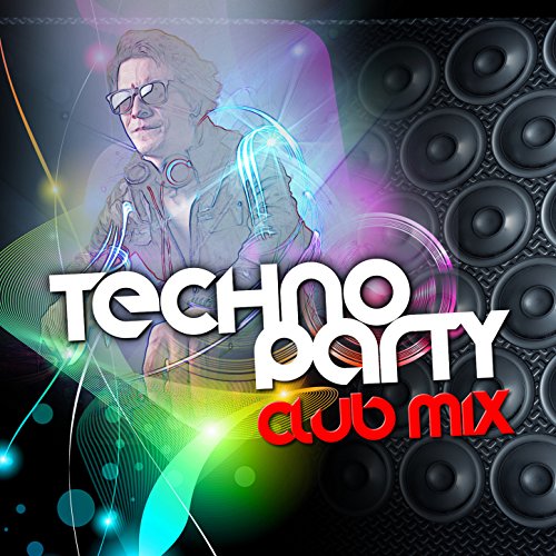 Amazon.com: Techno Party Club Mix : Dream Techno, Party Mix Club ...