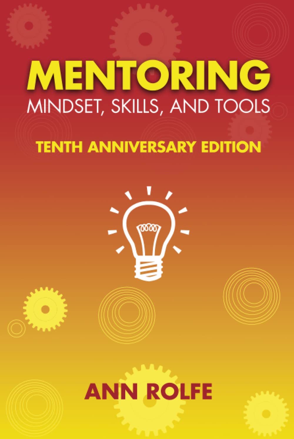 Amazon.com: Mentoring Mindset, Skills, and Tools 10th Anniversary ...