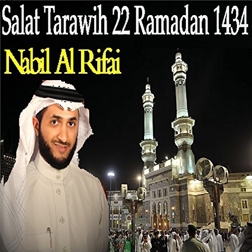 Amazon Music - Nabil Al RifaiのSalat Tarawih 22 Ramadan 1434 (Quran ...