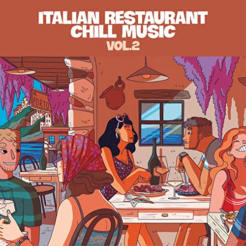 Reproducir Italian Restaurant Chill Music Vol. 2 (Beats to relax) de ...