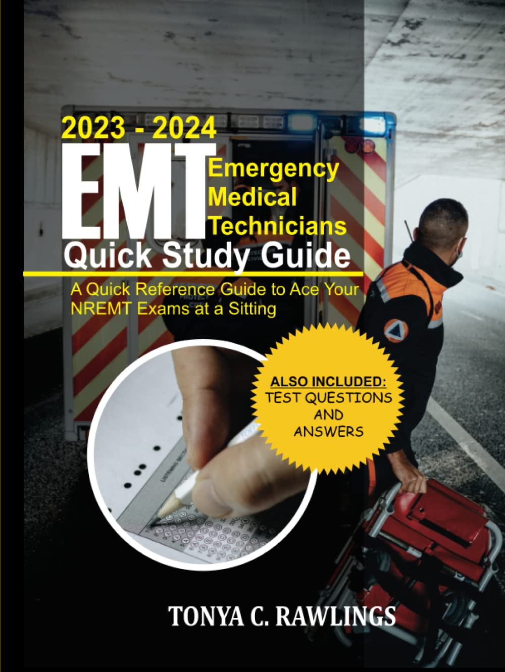 2023–2024 Emergency Medical Technicians (EMT) Quick Study Guide: A ...